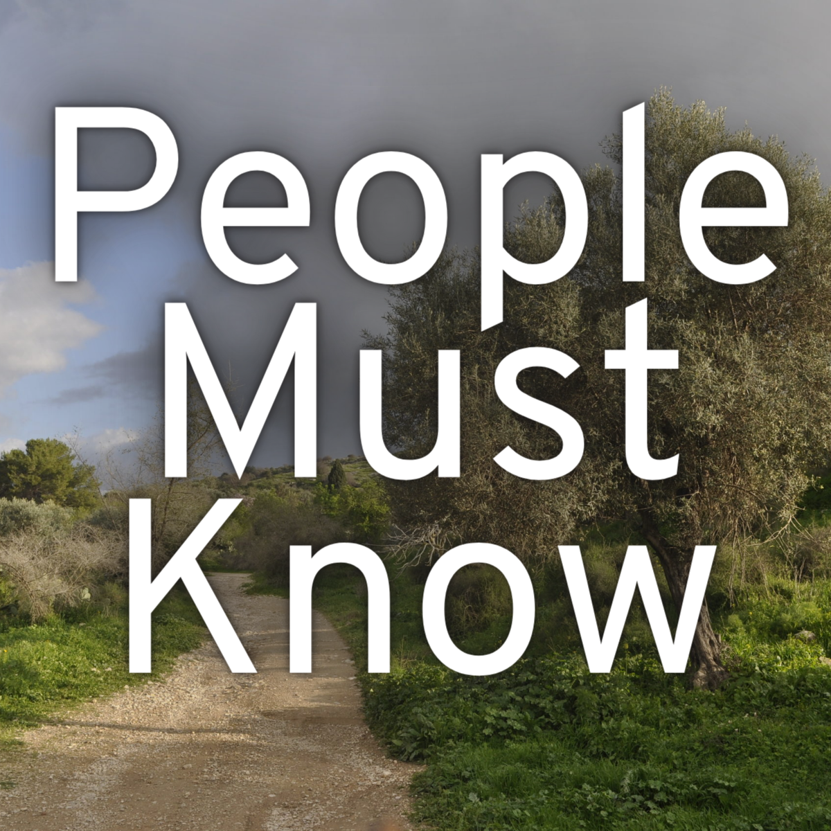 People Must Know – Wall Highway Baptist Church