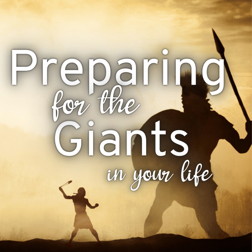 Preparing for the Giants in Your Life – Wall Highway Baptist Church