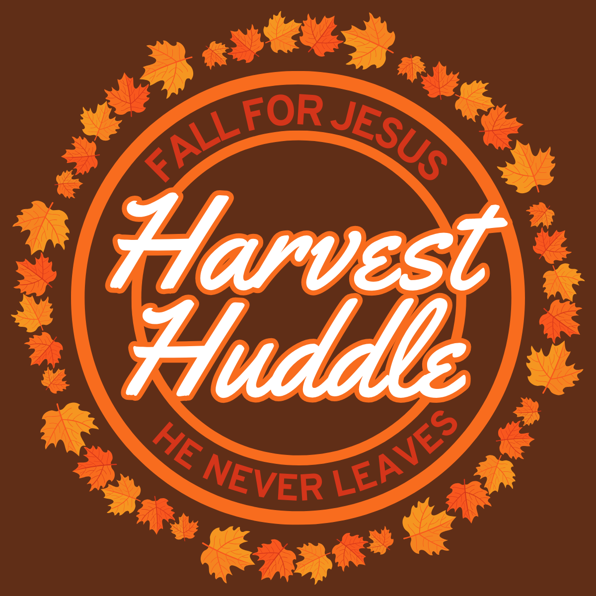 Harvest Huddle – Wall Highway Baptist Church